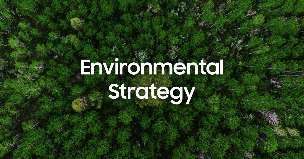 Environmental Strategy | Planet | Sustainability | Samsung Electronics